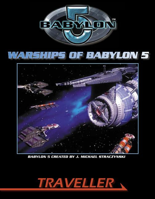 Warships of Babylon 5 (Traveller RPG) by Mongoose Publishing 3813 - The ...