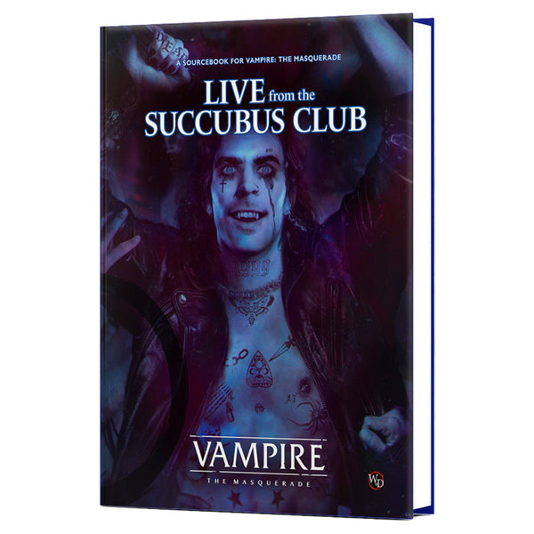 Vampire 5th Edition: Live from the Succubus Club - The Dragons Trove