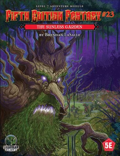 5E Fantasy #23: The Sunless Garden - The Dragons Trove